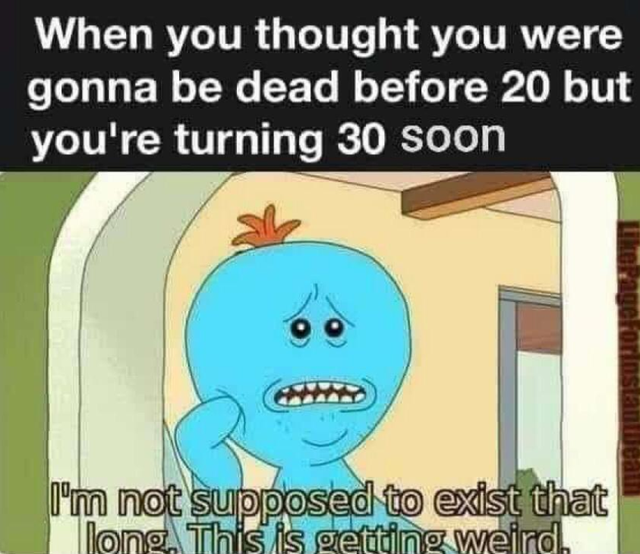 This Was Unexpected | Mr. Meeseeks | Know Your Meme