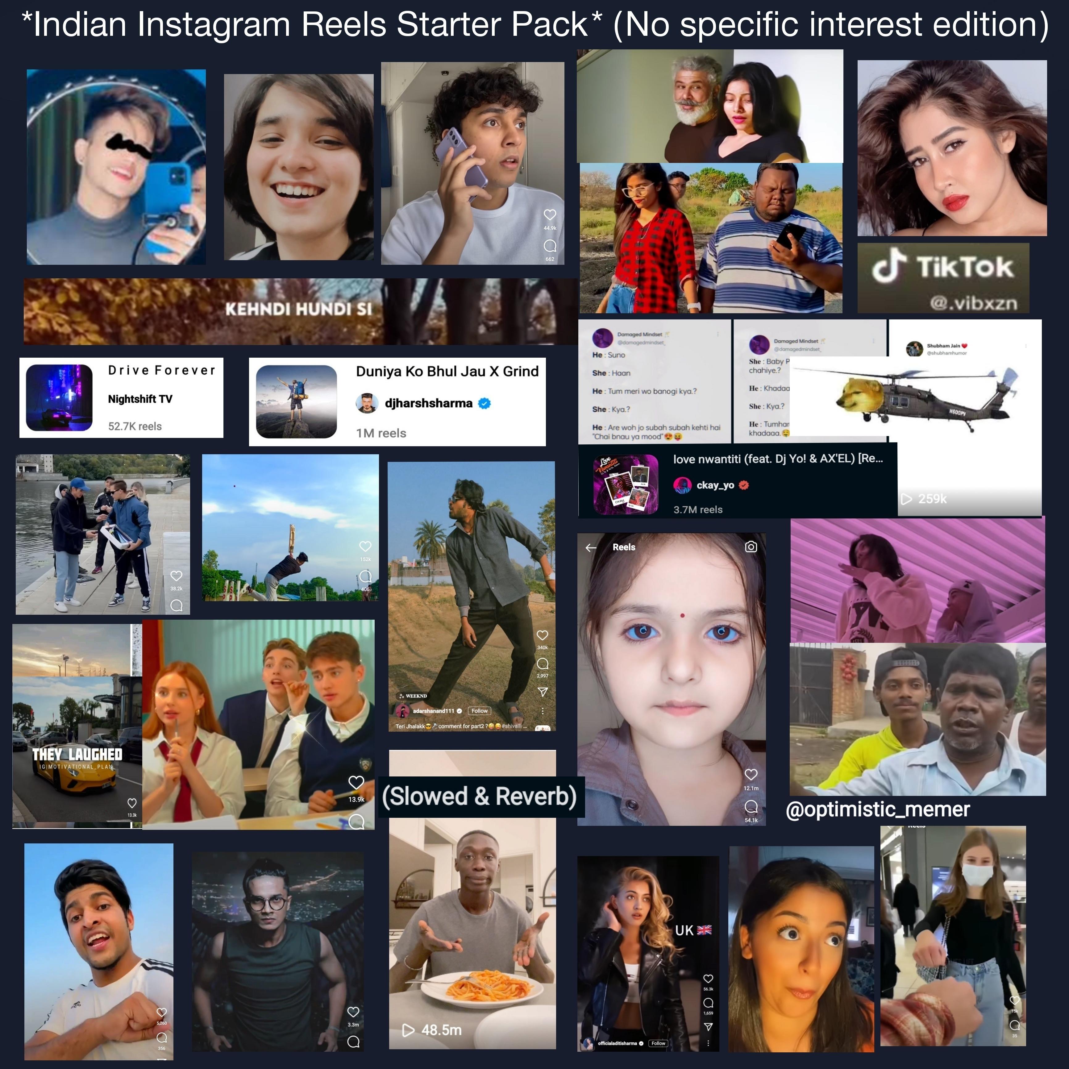 Indian Instagram Reels Starter Pack | /r/starterpacks | Starter Packs ...