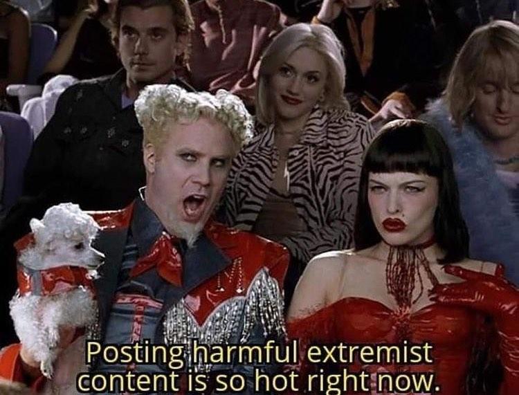 Harmful Extremist Content meme | Harmful Extremist Content | Know Your Meme