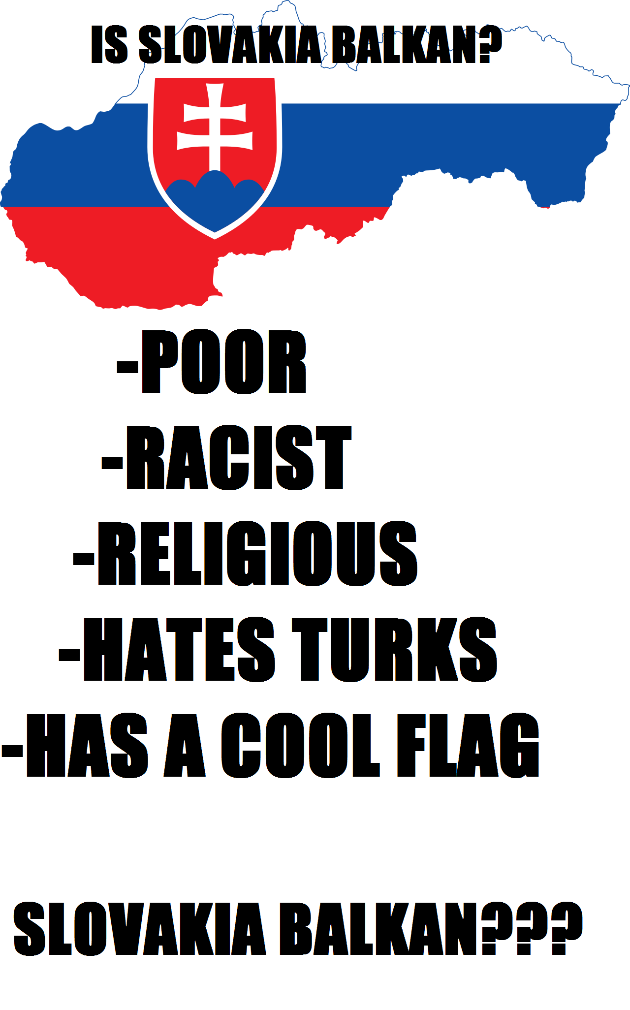 Can Slovakia be a glorious Balkaner? | /r/2balkan4you/top/ | Balkan ...