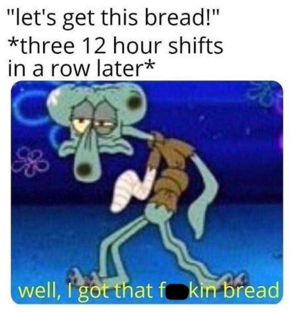 let's get this bread | Know Your Meme