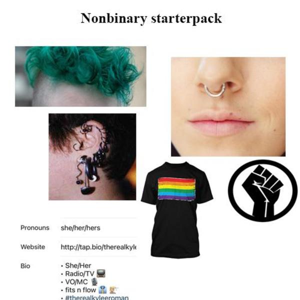 Nonbinary starterpack | /r/starterpacks | Starter Packs | Know Your Meme