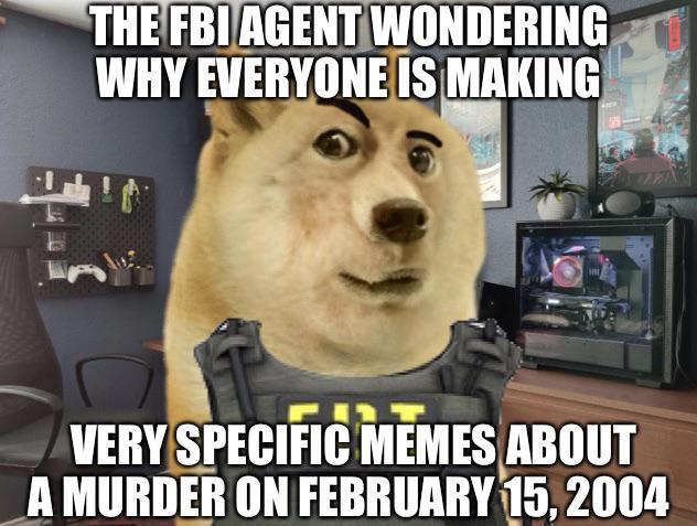 Le FBI agent has arrived | /r/dogelore | Ironic Doge Memes | Know Your Meme