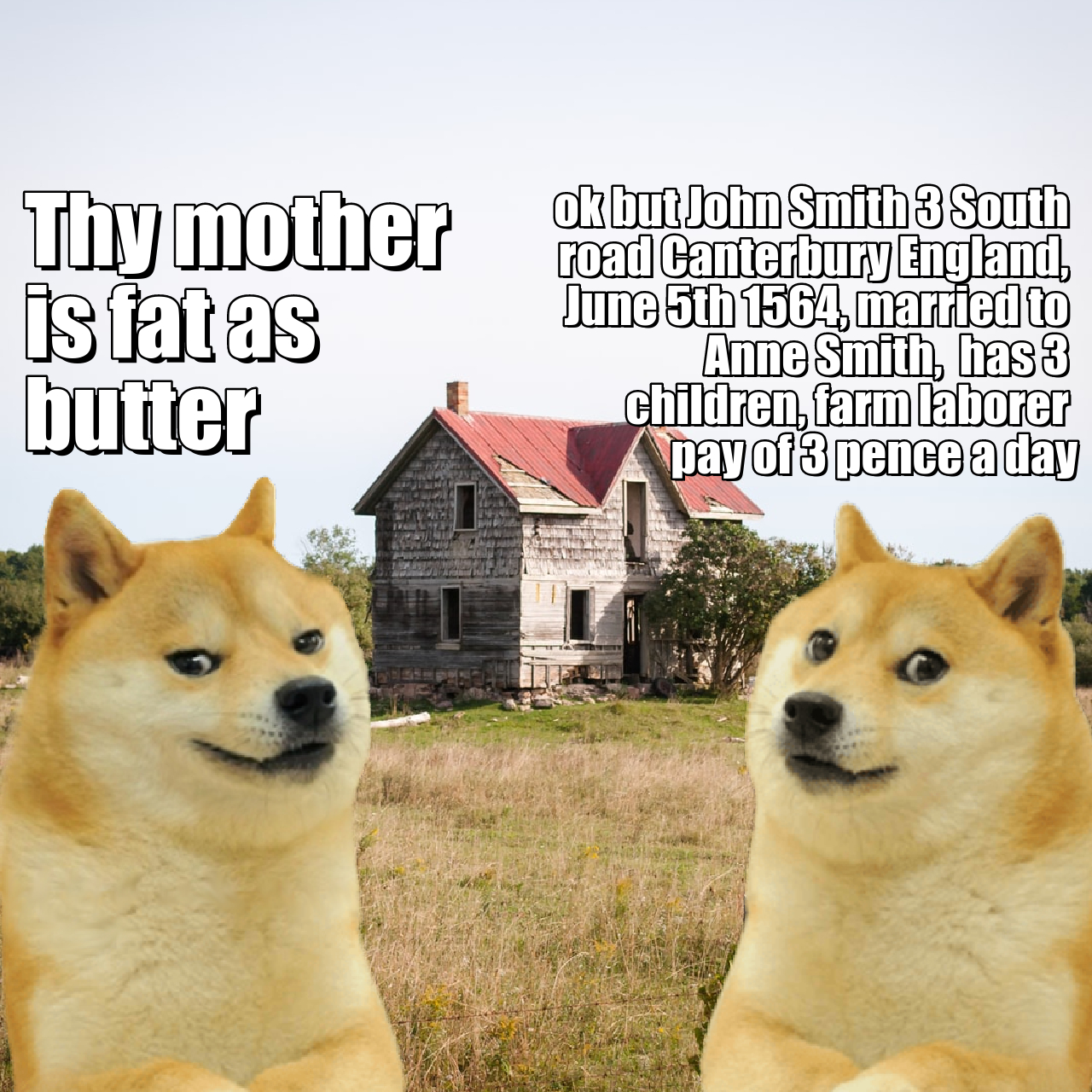 shakespearean doxxing | /r/dogelore | Ironic Doge Memes | Know Your Meme