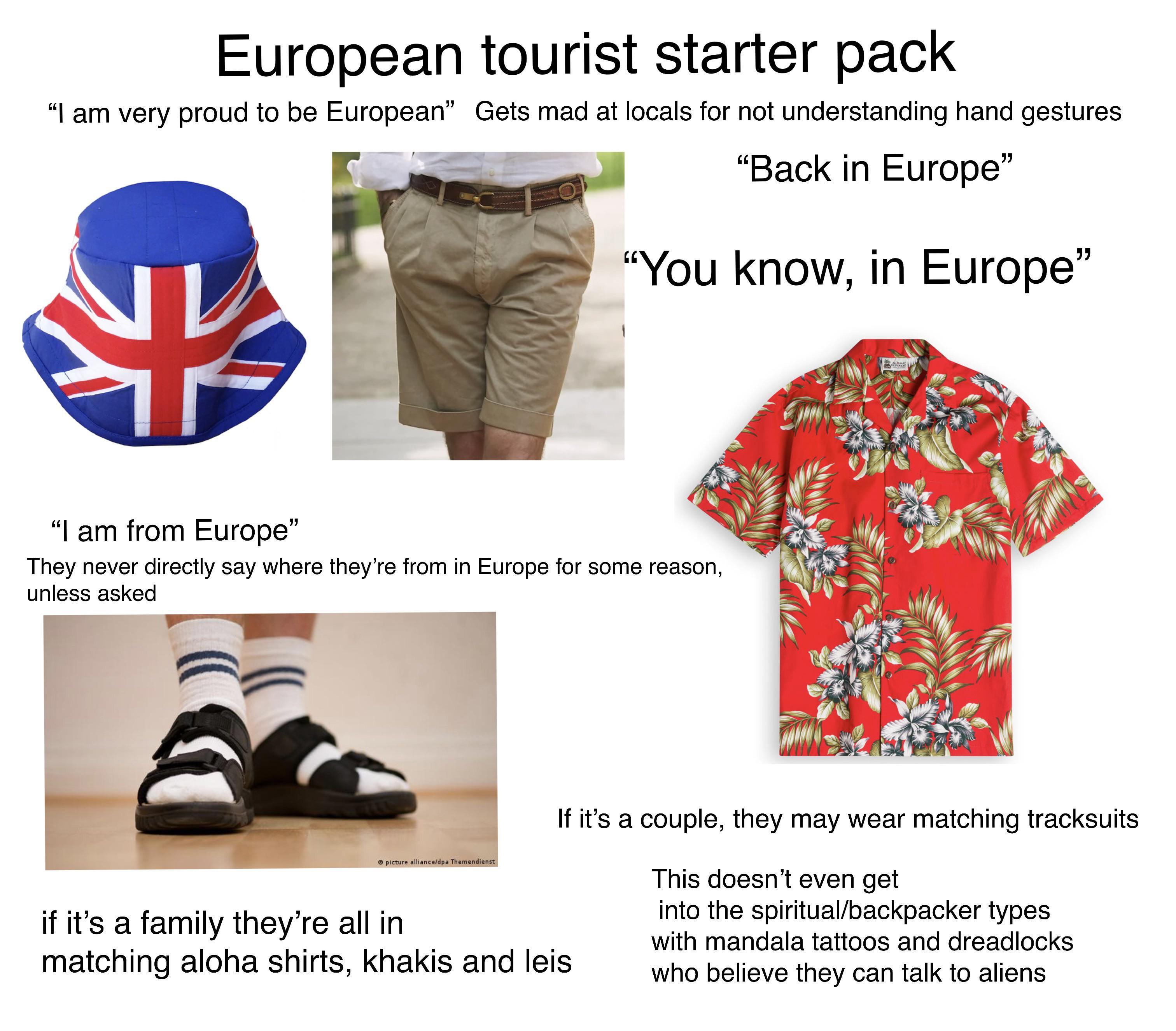 European tourist starter pack | /r/starterpacks | Starter Packs | Know ...