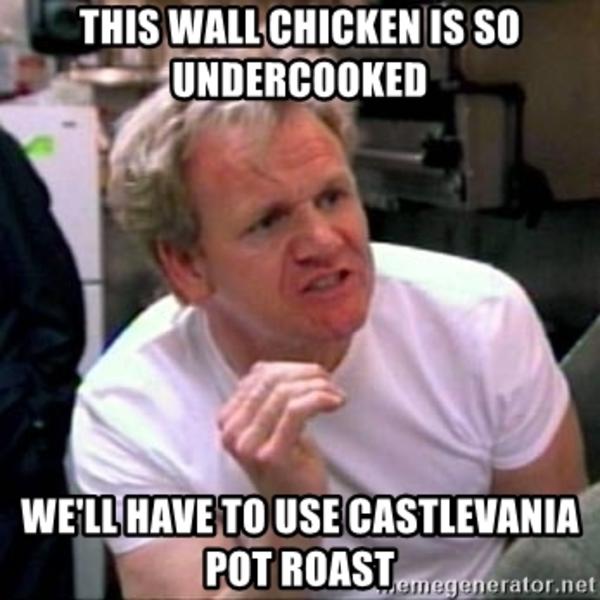 castlevania pot roast | Wall Chicken | Know Your Meme