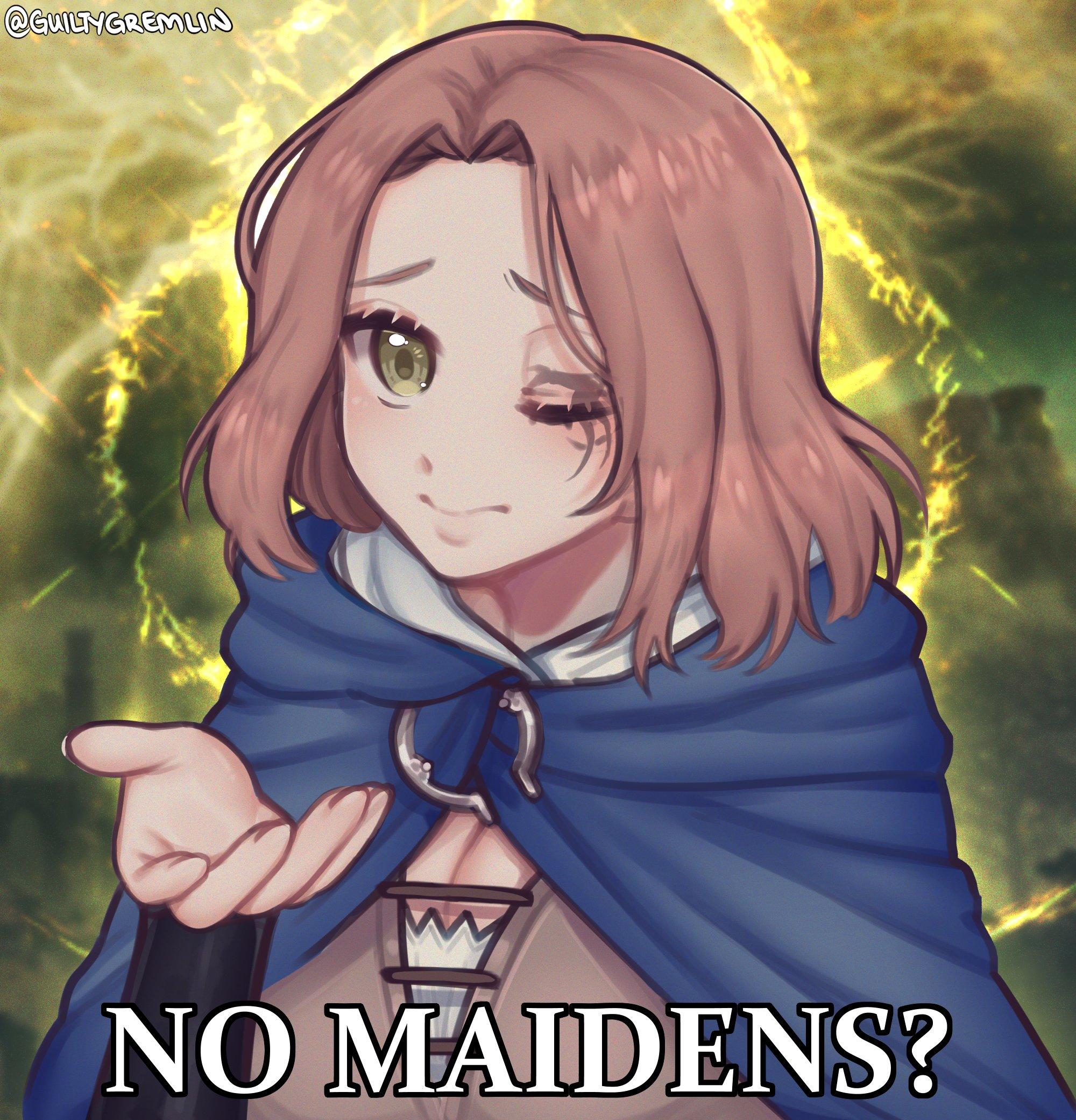 No Maidens By Guiltygremlin No Maidens Maidenless Know Your Meme
