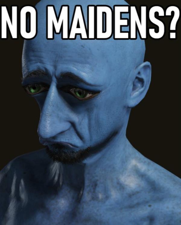 No Maidens | No Maidens / Maidenless | Know Your Meme