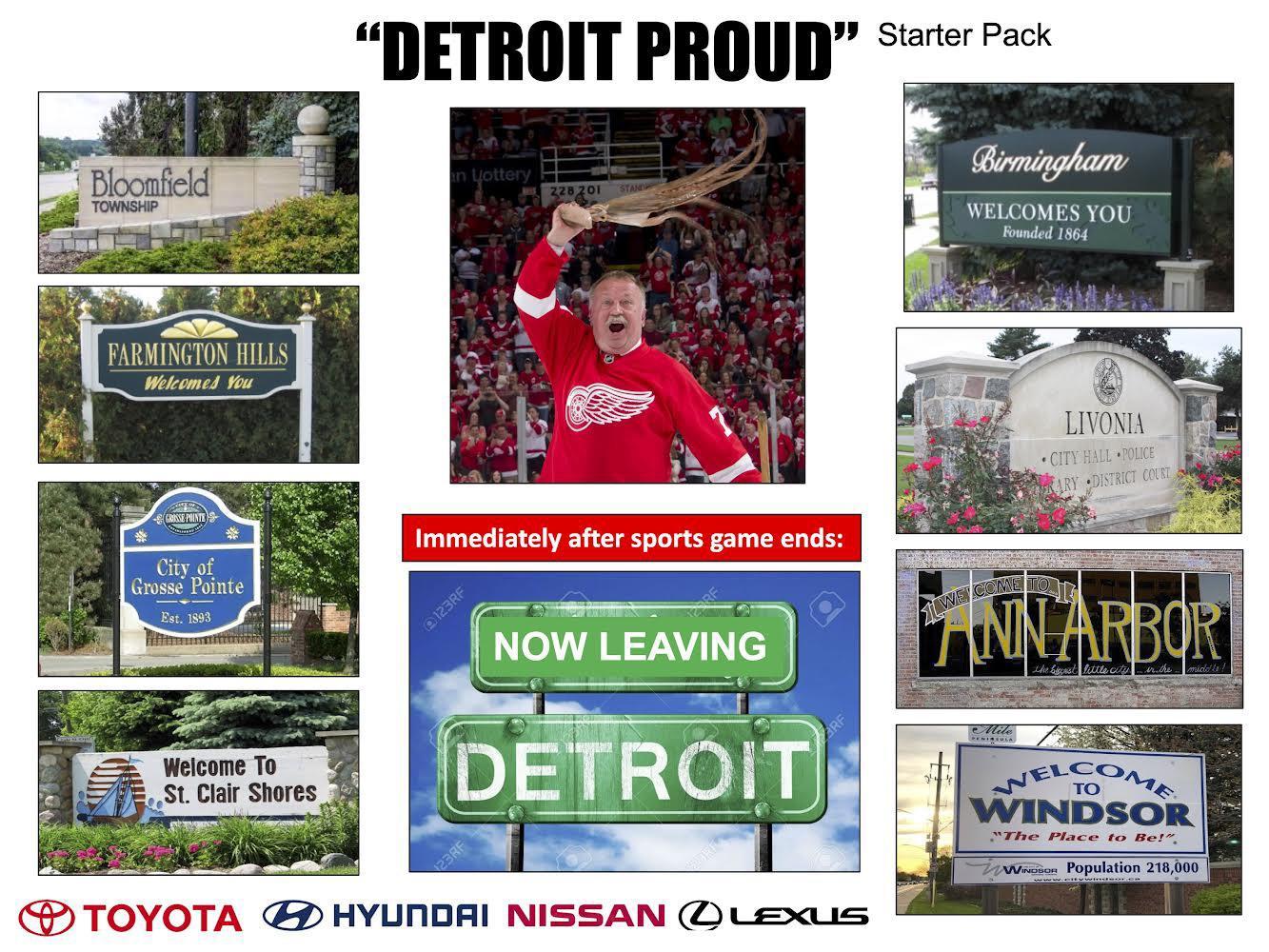 “Detroit Proud” starter pack | /r/starterpacks | Starter Packs | Know ...