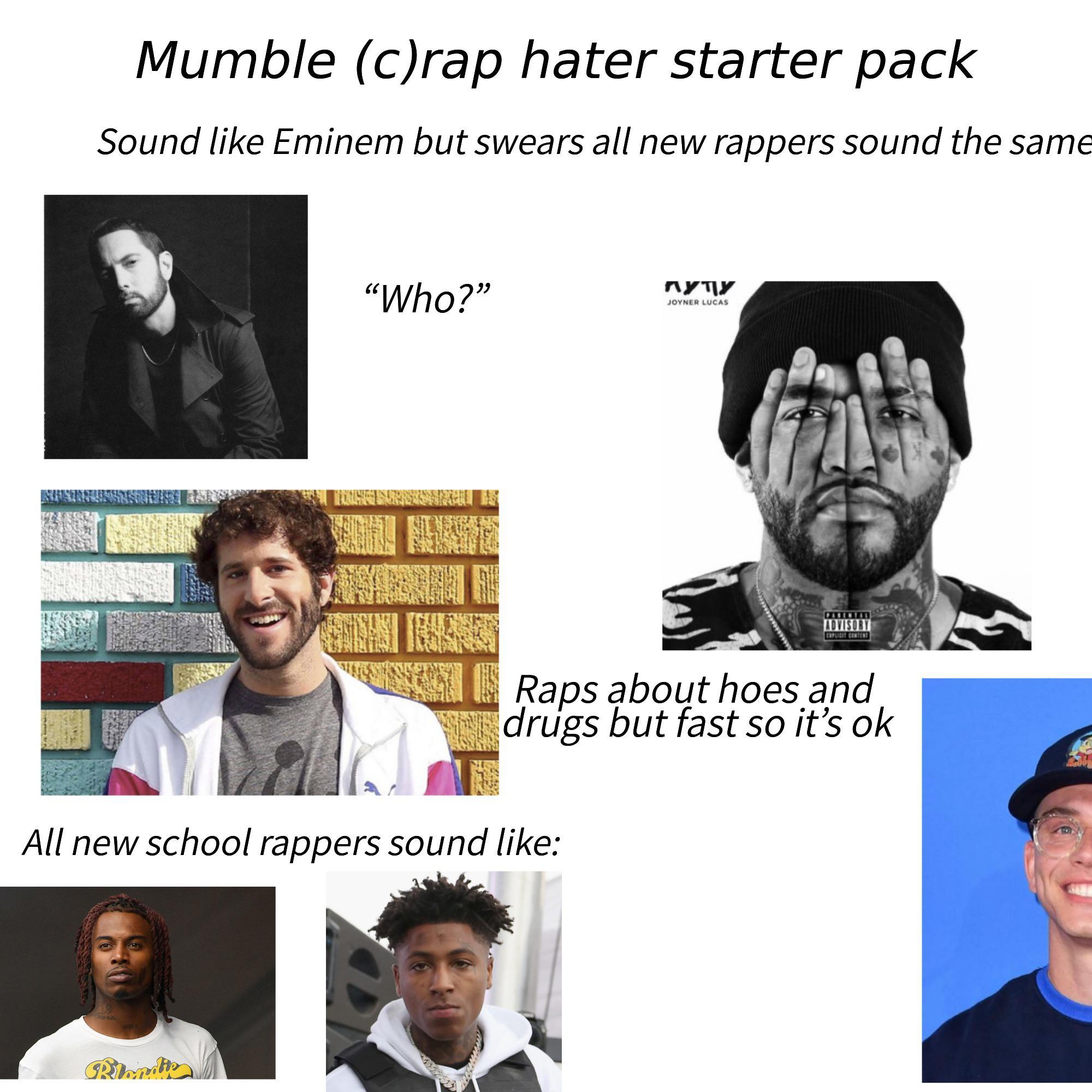 Mumble (c)rap hater starter pack | /r/starterpacks | Starter Packs ...
