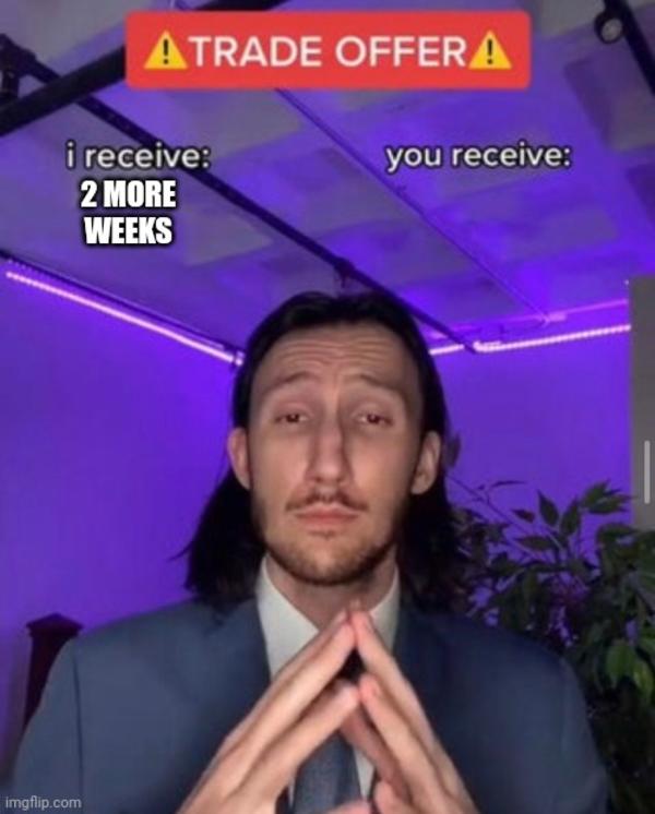 That's how it works | Two Weeks | Know Your Meme