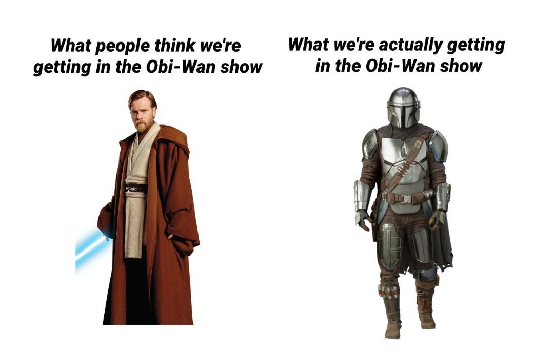 Somehow, Din Djarin's in it | /r/PrequelMemes | Prequel Memes | Know ...