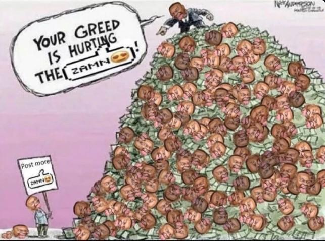 your greed is hurting the ZAMN | Your Greed Is Hurting The Economy ...