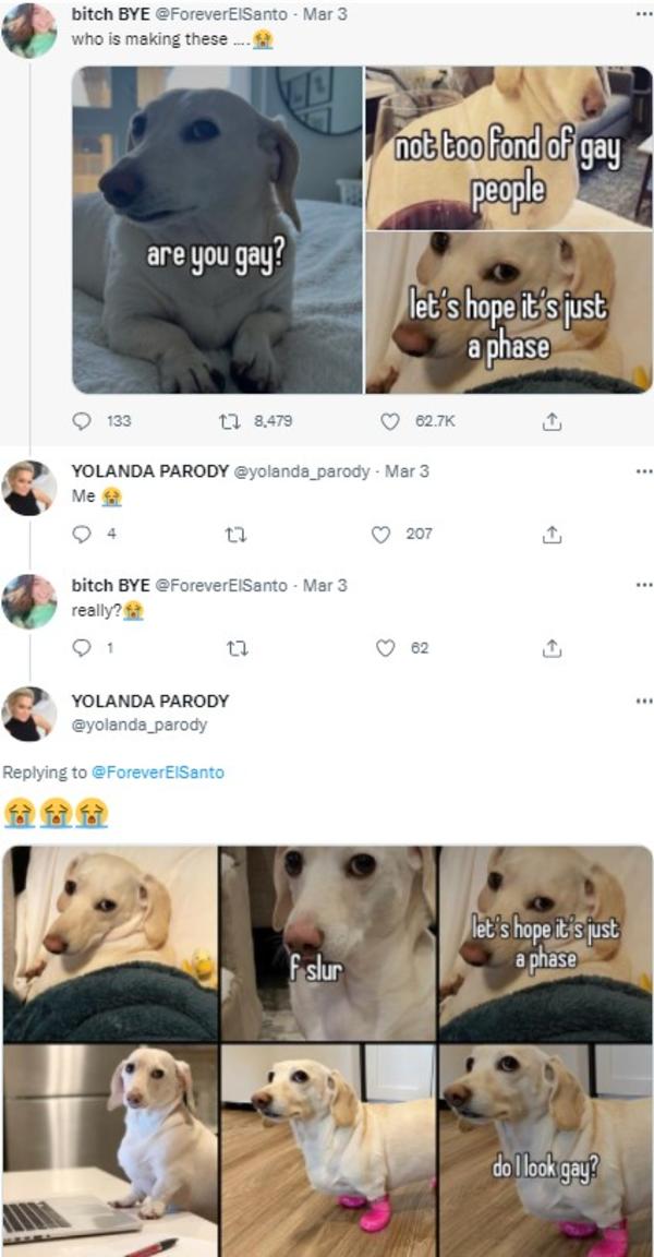 who is making these | Homophobic Dog / Not Too Fond Of Gay People ...