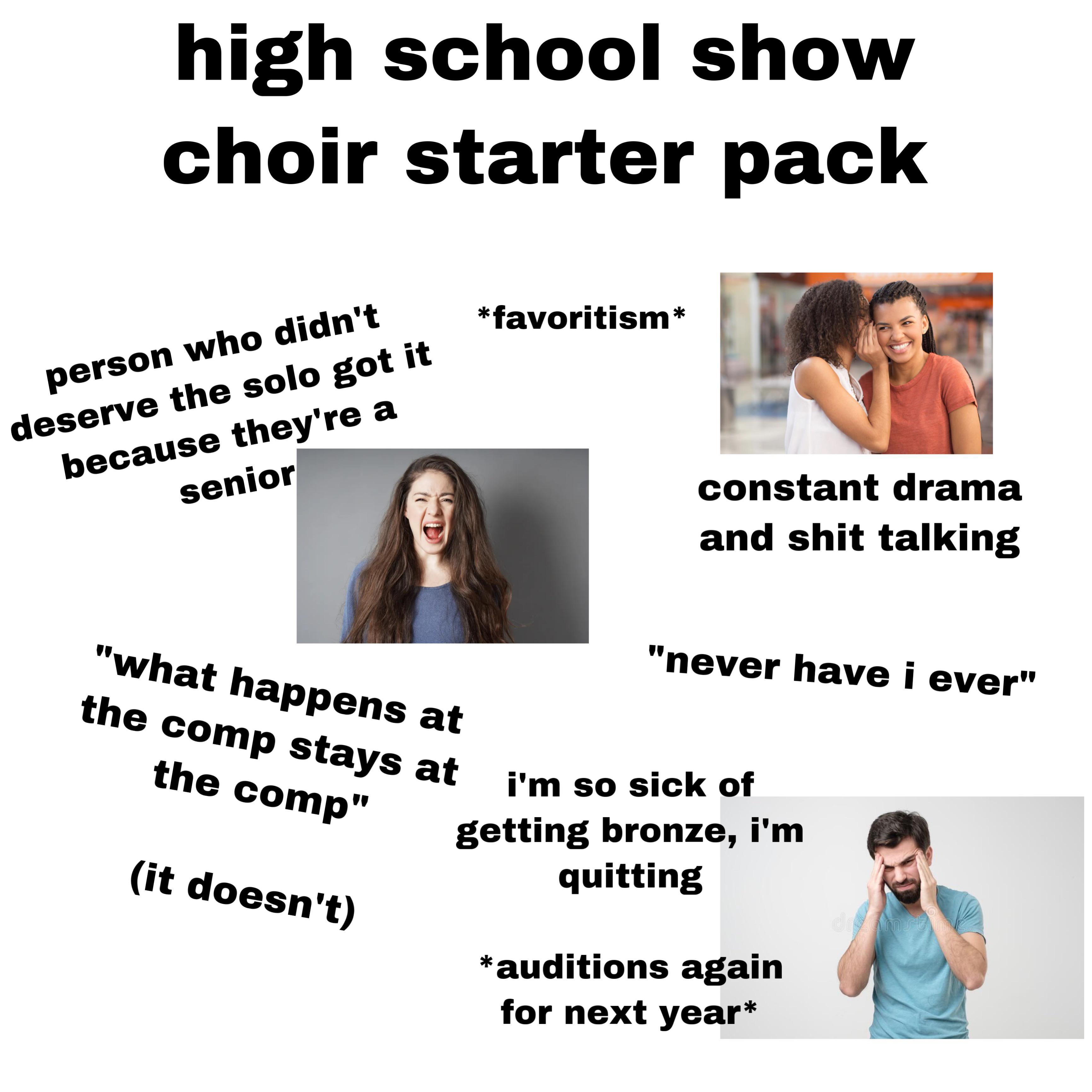 the high school show choir starter pack | /r/starterpacks | Starter ...