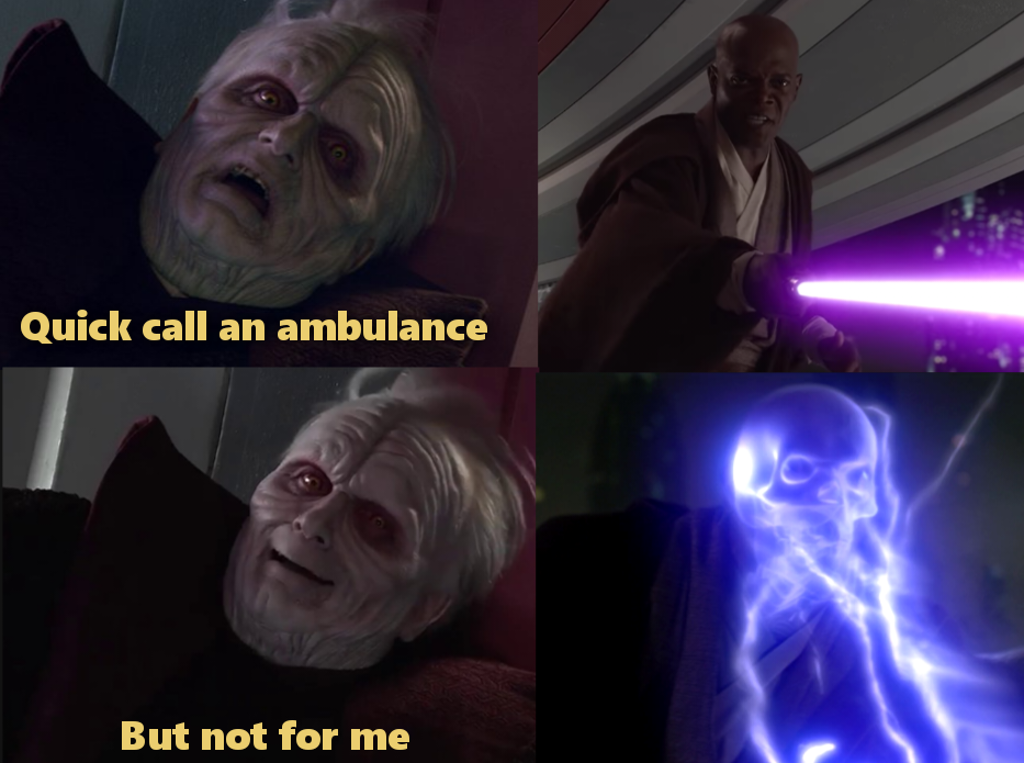 Help me Anakin | /r/PrequelMemes | Call An Ambulance But Not For Me ...
