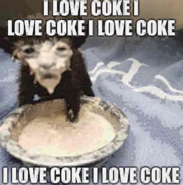 ⬜️ ️⬜️ ️⬜️ ️⬜️ ️I LOVE COKE ⬜️ ️⬜️ ️⬜️ ️ | /r/okbuddyretard ...