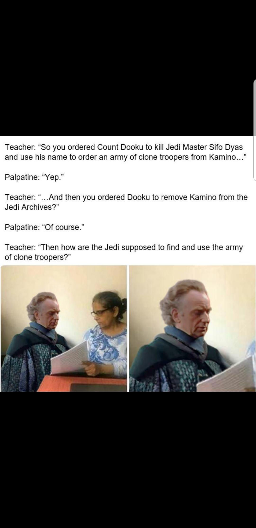 Fair point. | /r/PrequelMemes | Prequel Memes | Know Your Meme