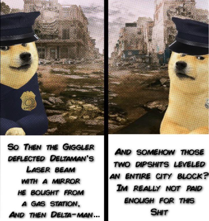 The two types of cop in Dogetropolis | /r/dogelore | Ironic Doge Memes ...
