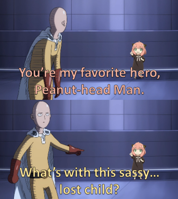 Anya Meets Her Hero | What's With This Sassy Lost Child? | Know Your Meme