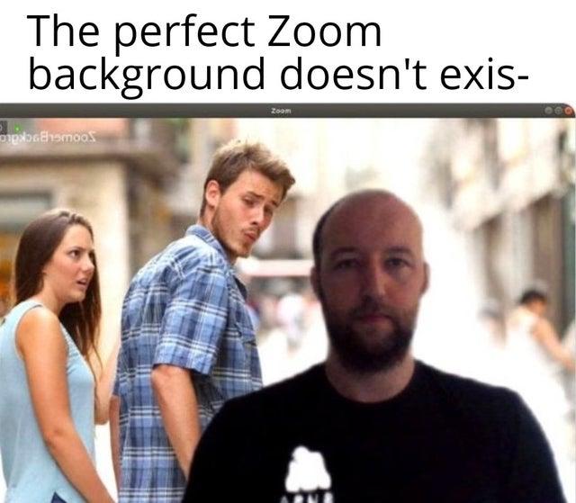 Too Good | Distracted Boyfriend | Know Your Meme
