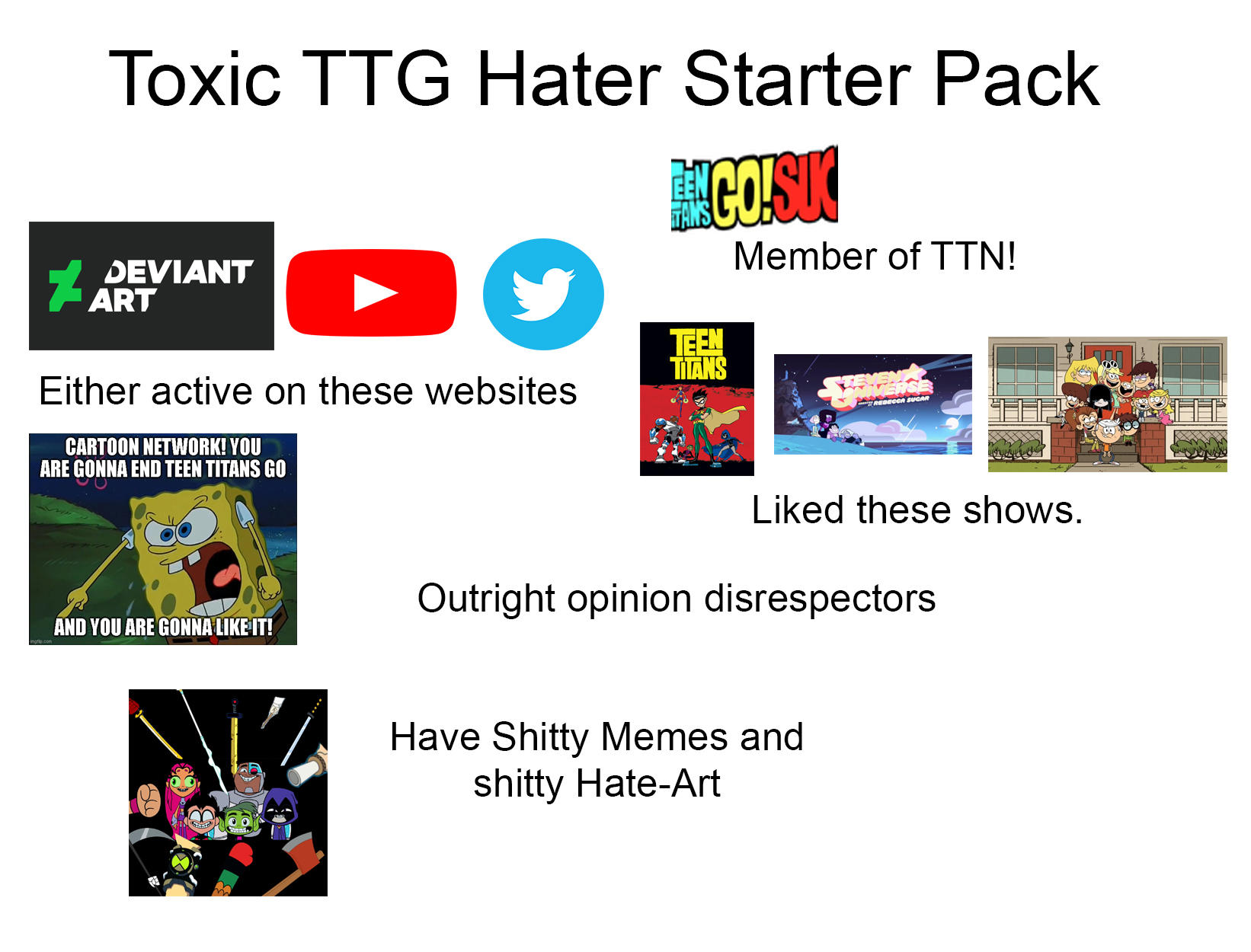 Toxic TTG Hater Starter Pack | /r/starterpacks | Starter Packs | Know ...