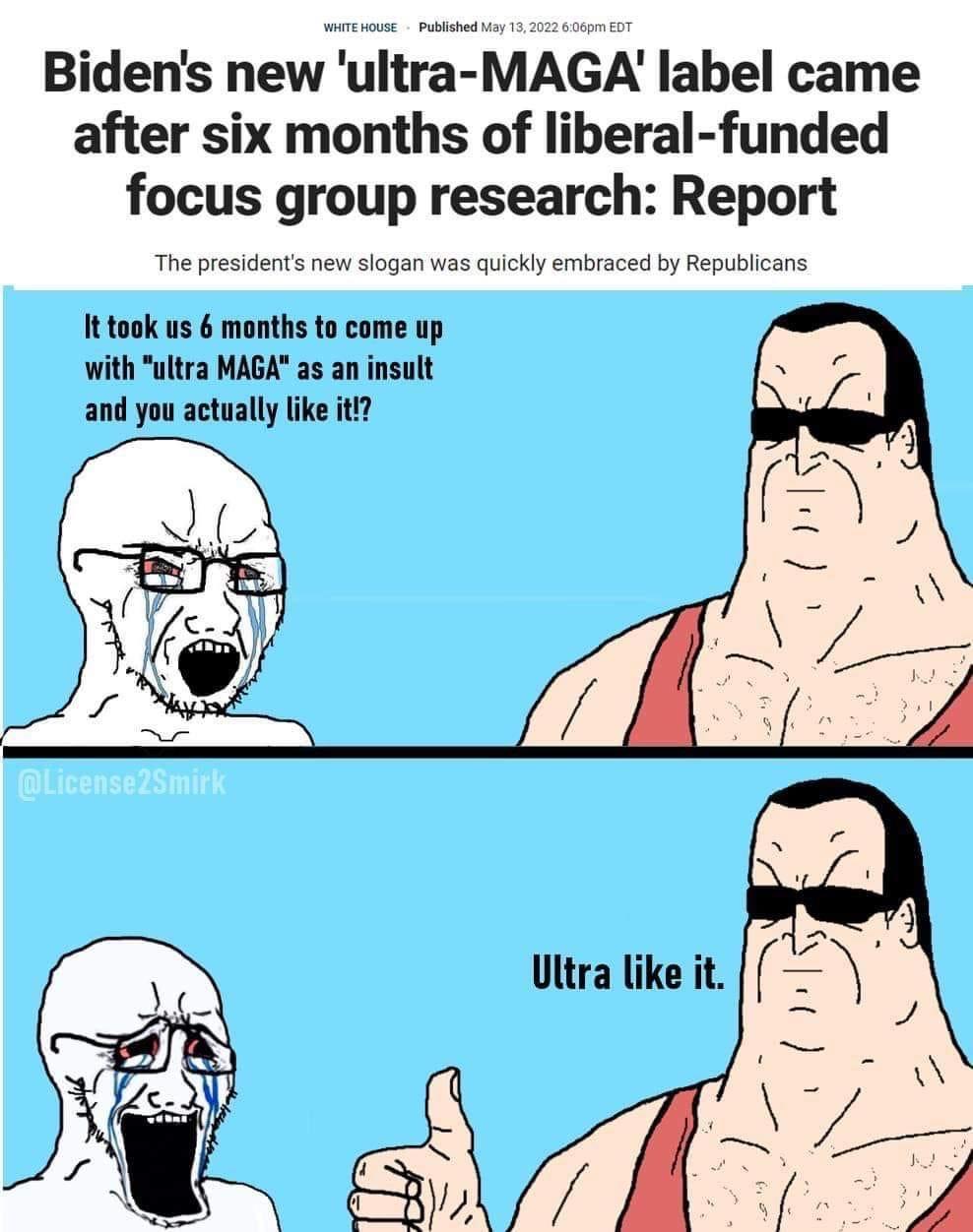 Six months to come up with the least effective insult ever, that has ...