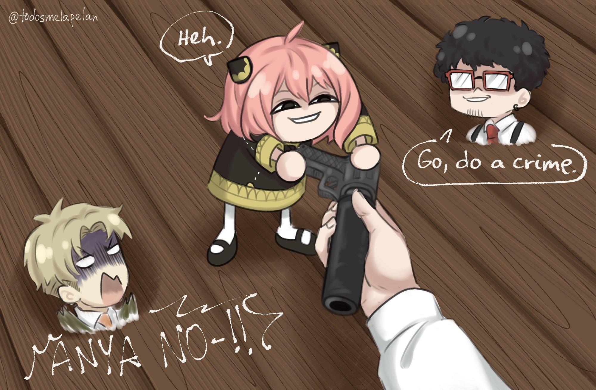 Go, do a crime | SPY x FAMILY | Know Your Meme