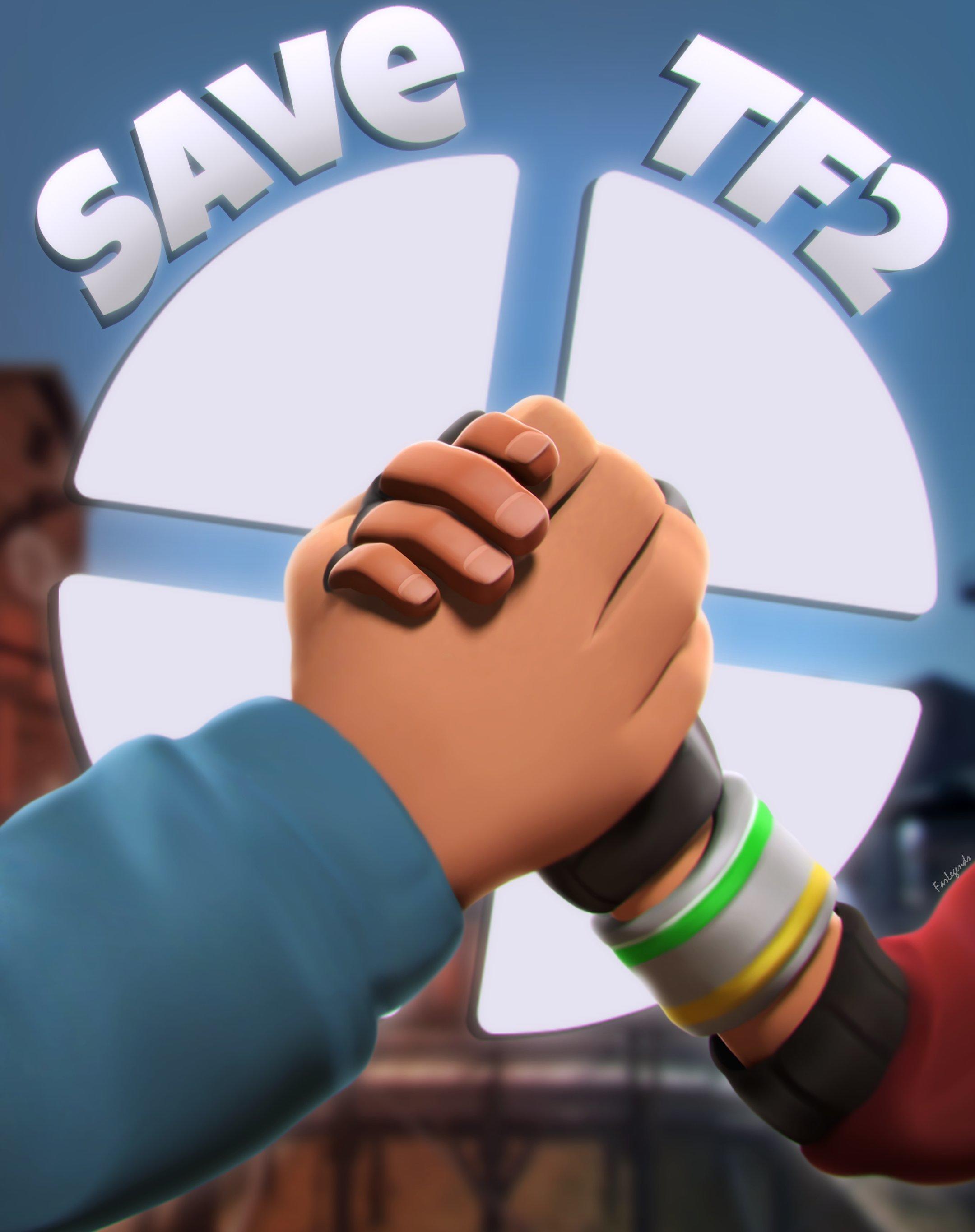 Save TF2 Poster by @FarLegendsSFM | Save TF2 | Know Your Meme