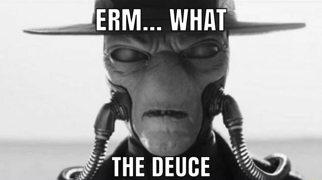 Cad Bane What the Deuce | Erm... What the Deuce? | Know Your Meme