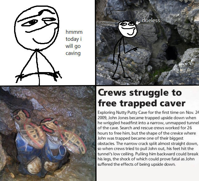 Why You Shouldn't Go Caving | Know Your Meme