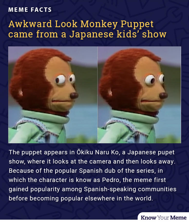Awkward Look Monkey Puppet | Know Your Meme