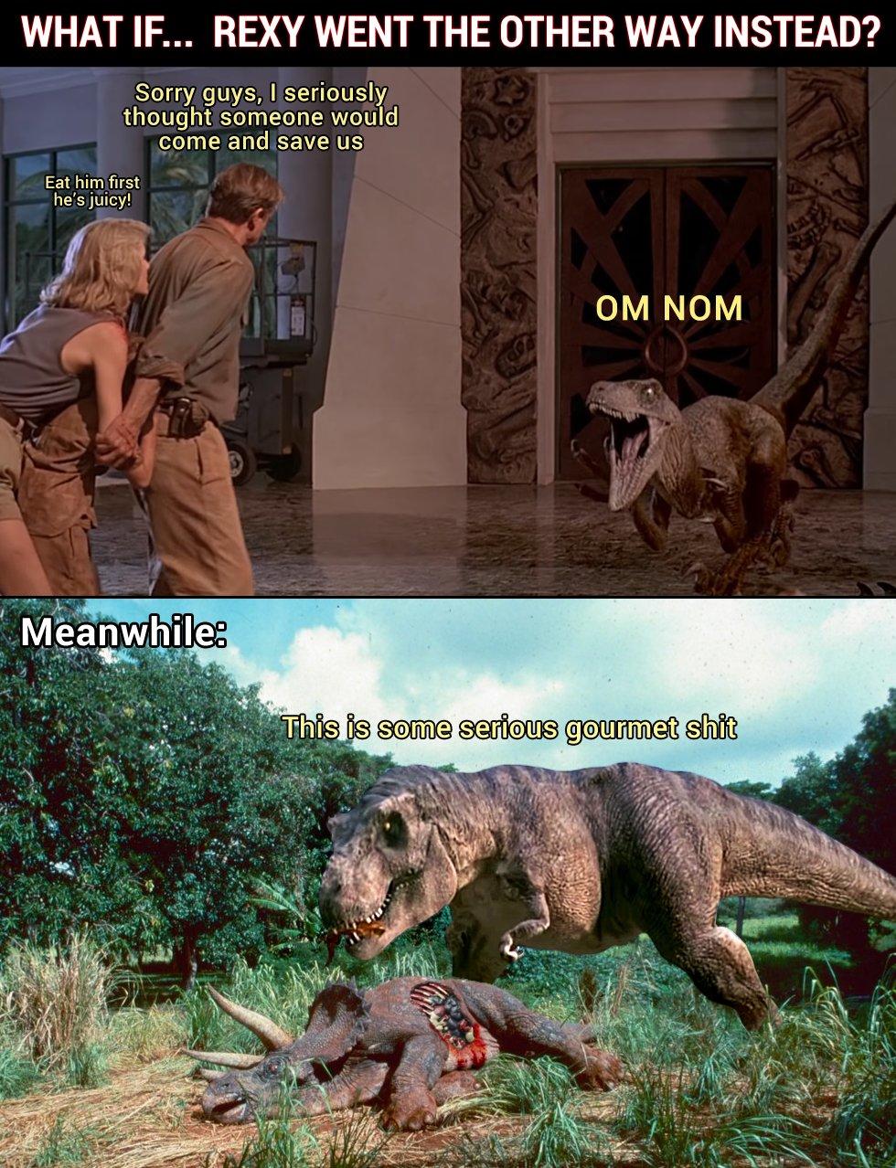 If rexy went the other way | Jurassic Park | Know Your Meme