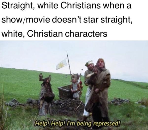 This meme is woke | Help! Help! I'm Being Repressed | Know Your Meme