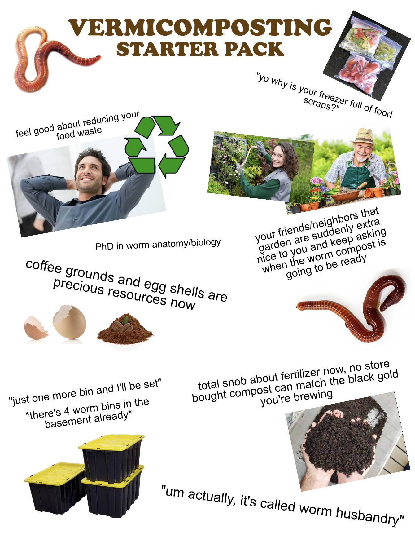 Worm composting starter pack | /r/starterpacks | Starter Packs | Know ...