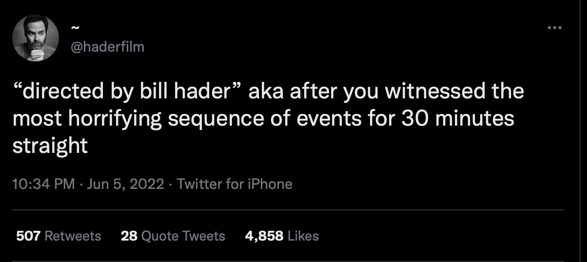 Directed by Bill Hader | Bill Hader | Know Your Meme