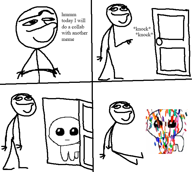 Hmmm Today I Will C O L L A B Hmm Today I Will Know Your Meme Hmmm Today I Will C O L L A B Hmm Today I Will Know Your Meme