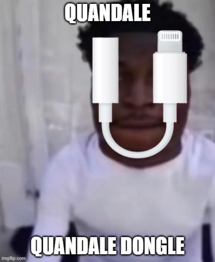 QUANDALE DONGLE | /r/okbuddyretard | OkBuddyRetard | Know Your Meme