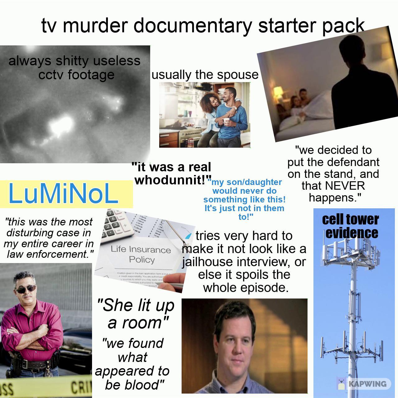 TV murder documentary starter pack | /r/starterpacks | Starter Packs ...