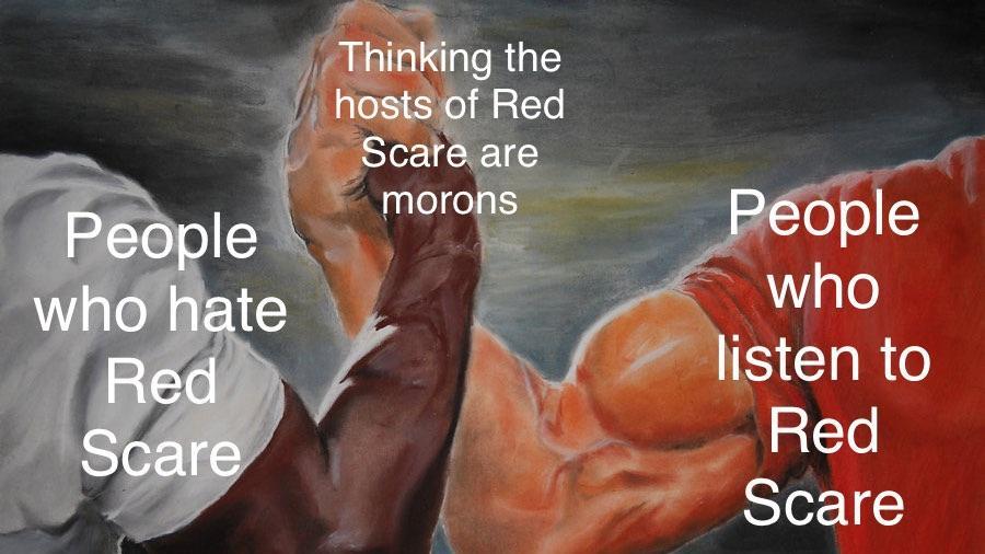 Response To The Podcast | Red Scare (Podcast) | Know Your Meme