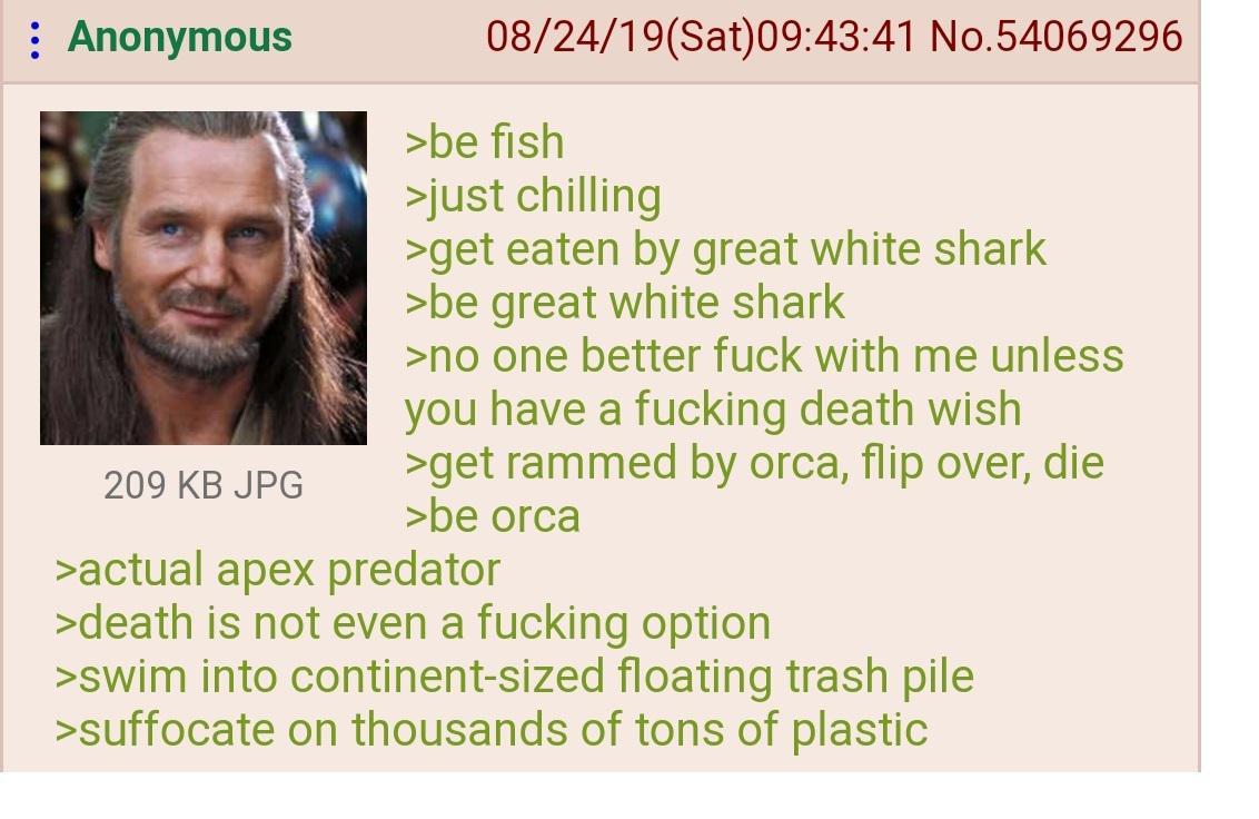 There's always a bigger fish | /r/Greentext | Greentext Stories | Know ...