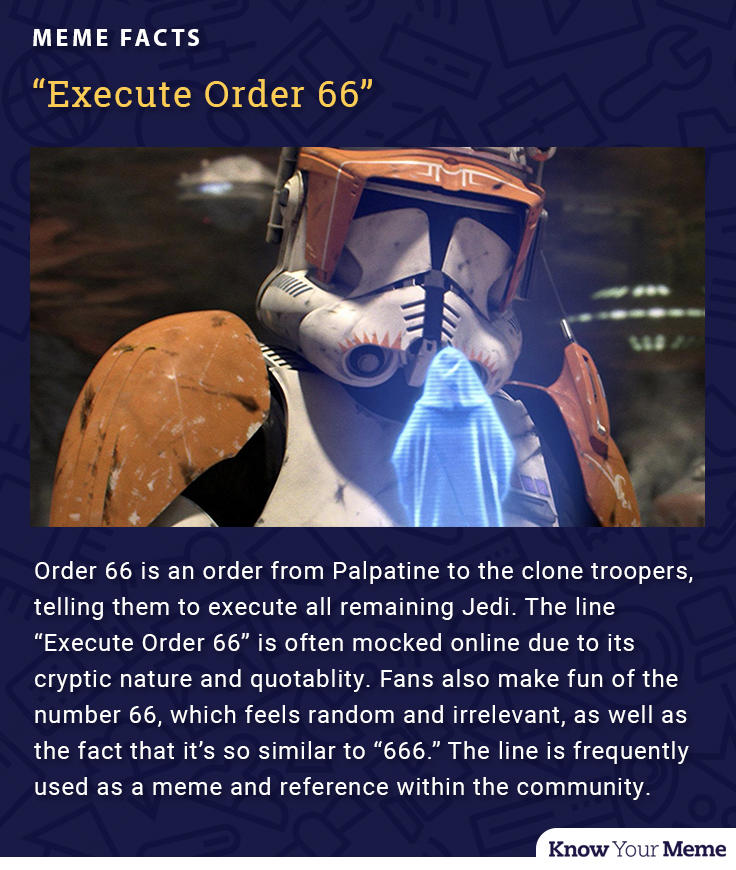 Execute Order 66 | Know Your Meme