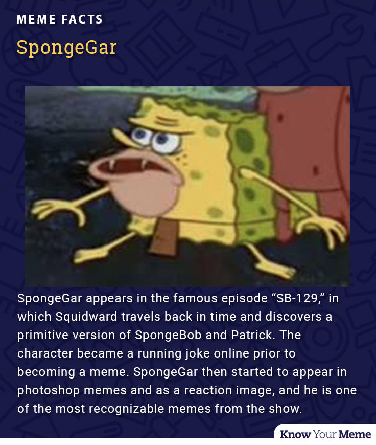 SpongeGar | Know Your Meme