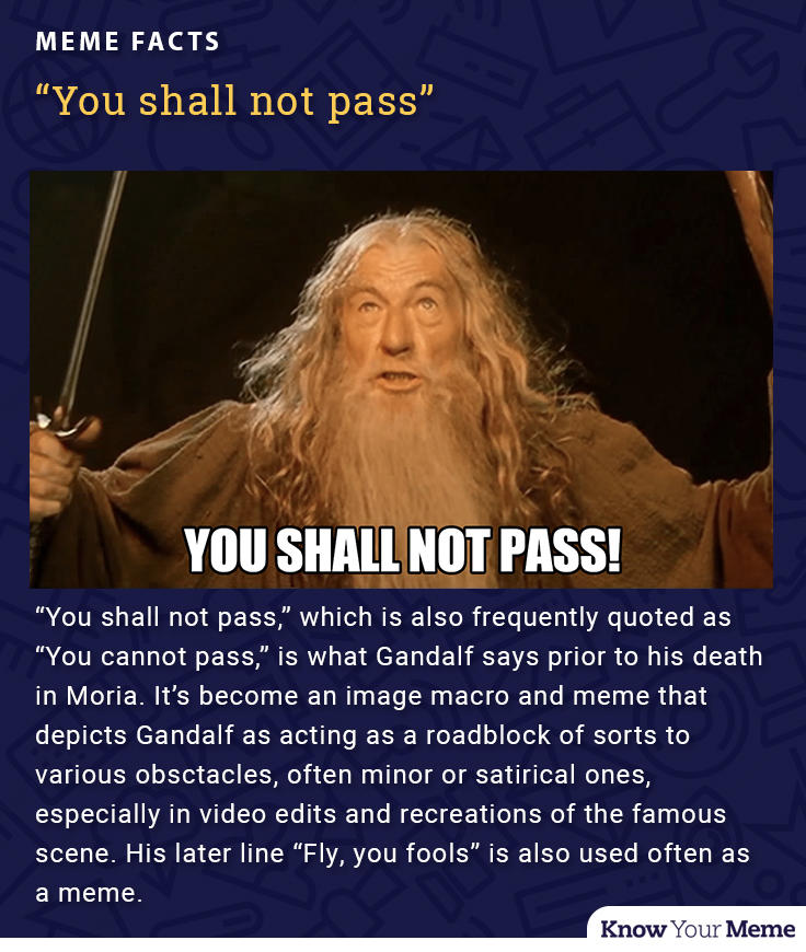 You Shall Not Pass | Know Your Meme