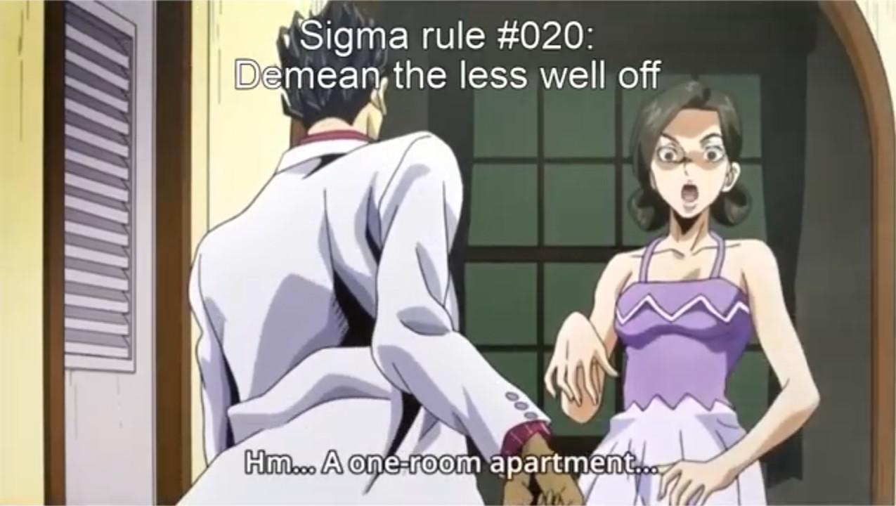 Sigma rules! | /r/ShitPostCrusaders/ | JoJo's Bizarre Adventure | Know ...
