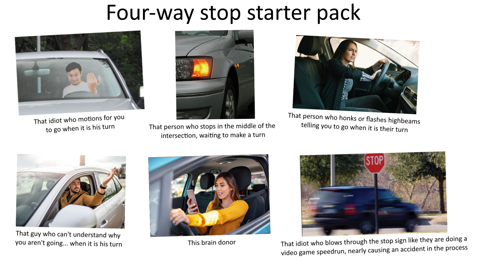 Four-way stop starter pack | /r/starterpacks | Starter Packs | Know ...