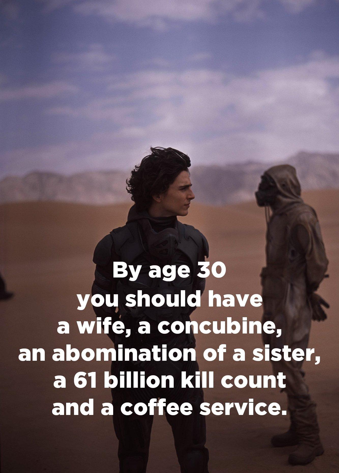 Paul Atreides Grindset | By Age 30, You Should Have a Group of Friends ...