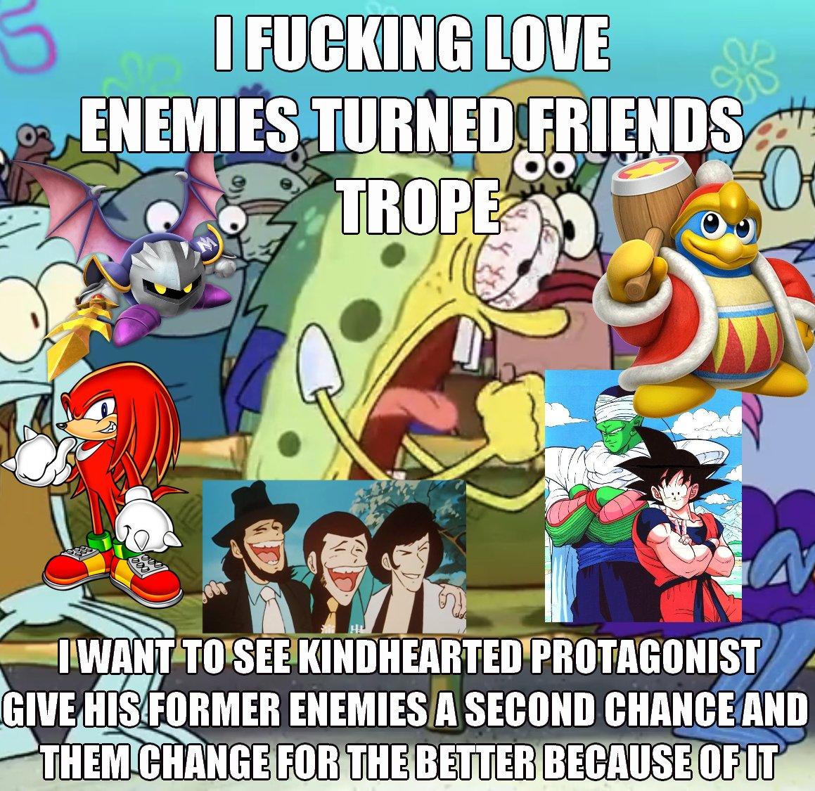 I Fucking Love Enemies Turned Friends Trope Spongebob I Fucking Love