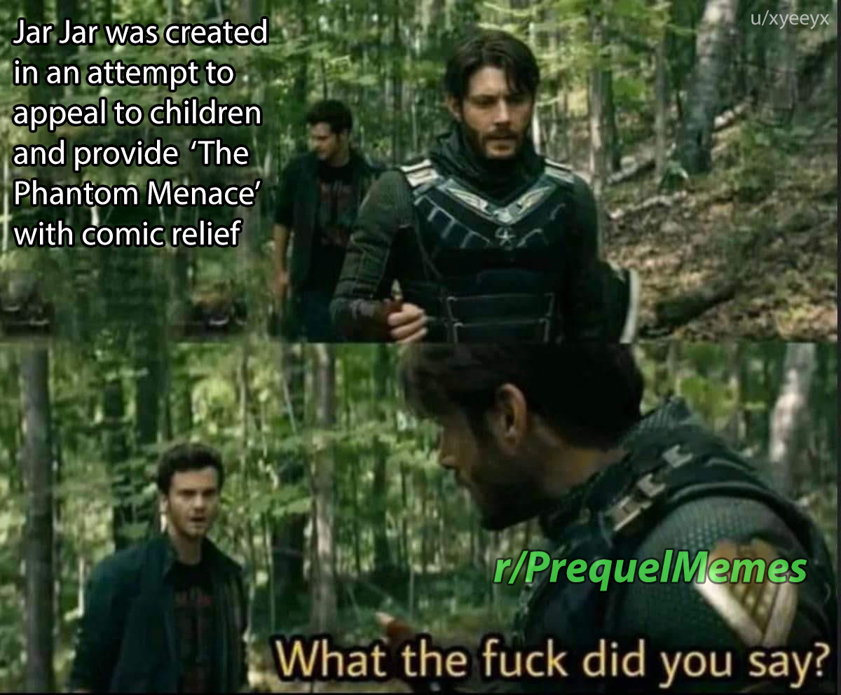 I think Jar Jar is a Sith Lord | /r/PrequelMemes | Prequel Memes | Know ...