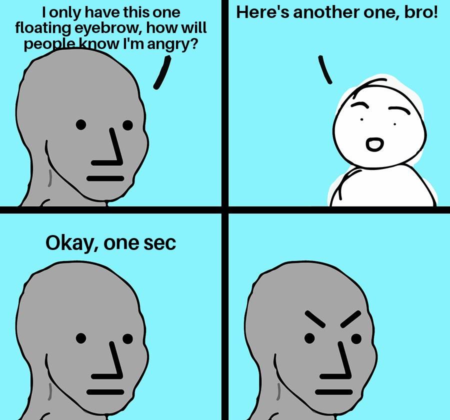 What a helpful lad | Angry NPC Wojak | Know Your Meme